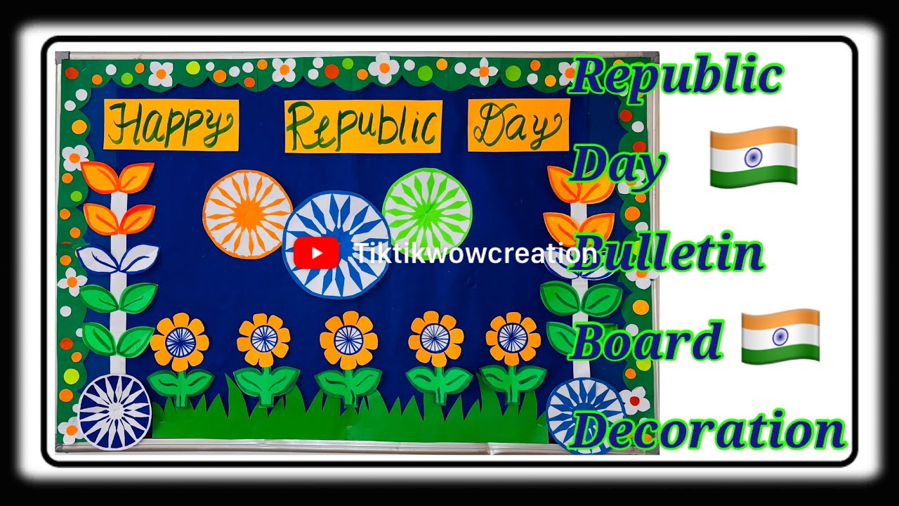 Republic day board decoration | republic day bulletin & display board ...