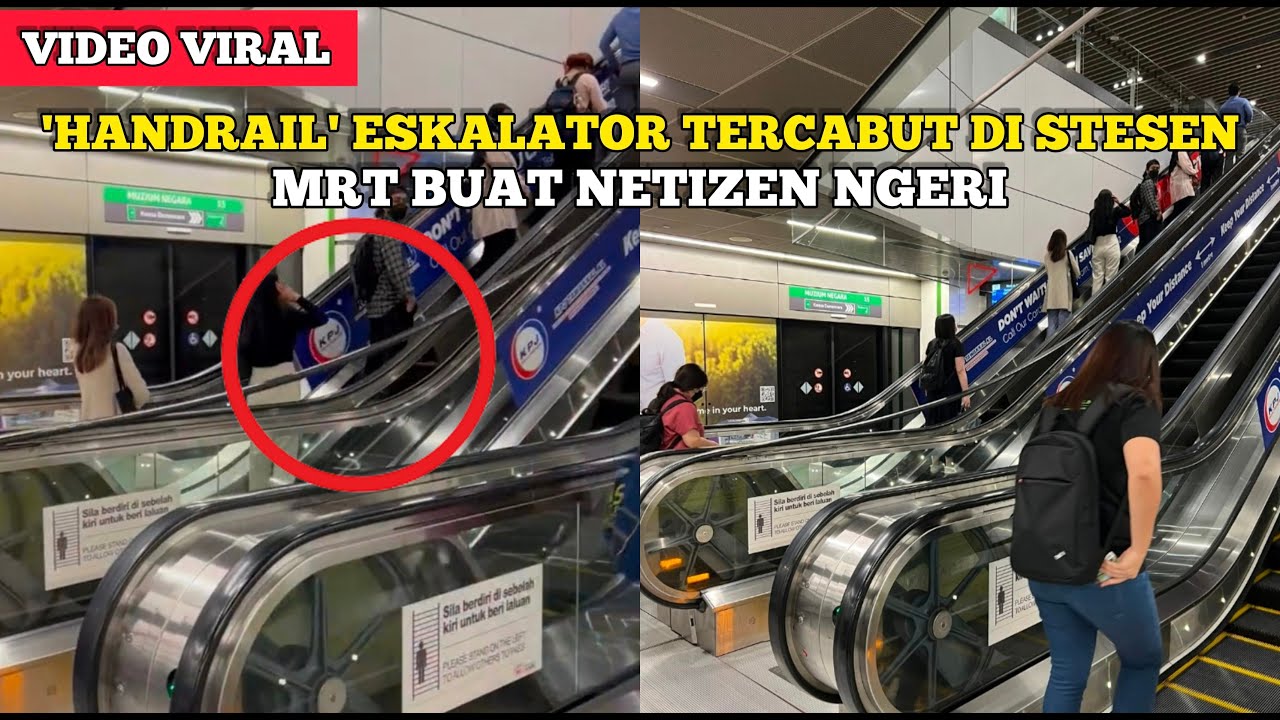 'HANDRAIL' ESKALATOR TERC4BVT DI STESEN MRT BUAT NETIZEN NG3RI - YouTube