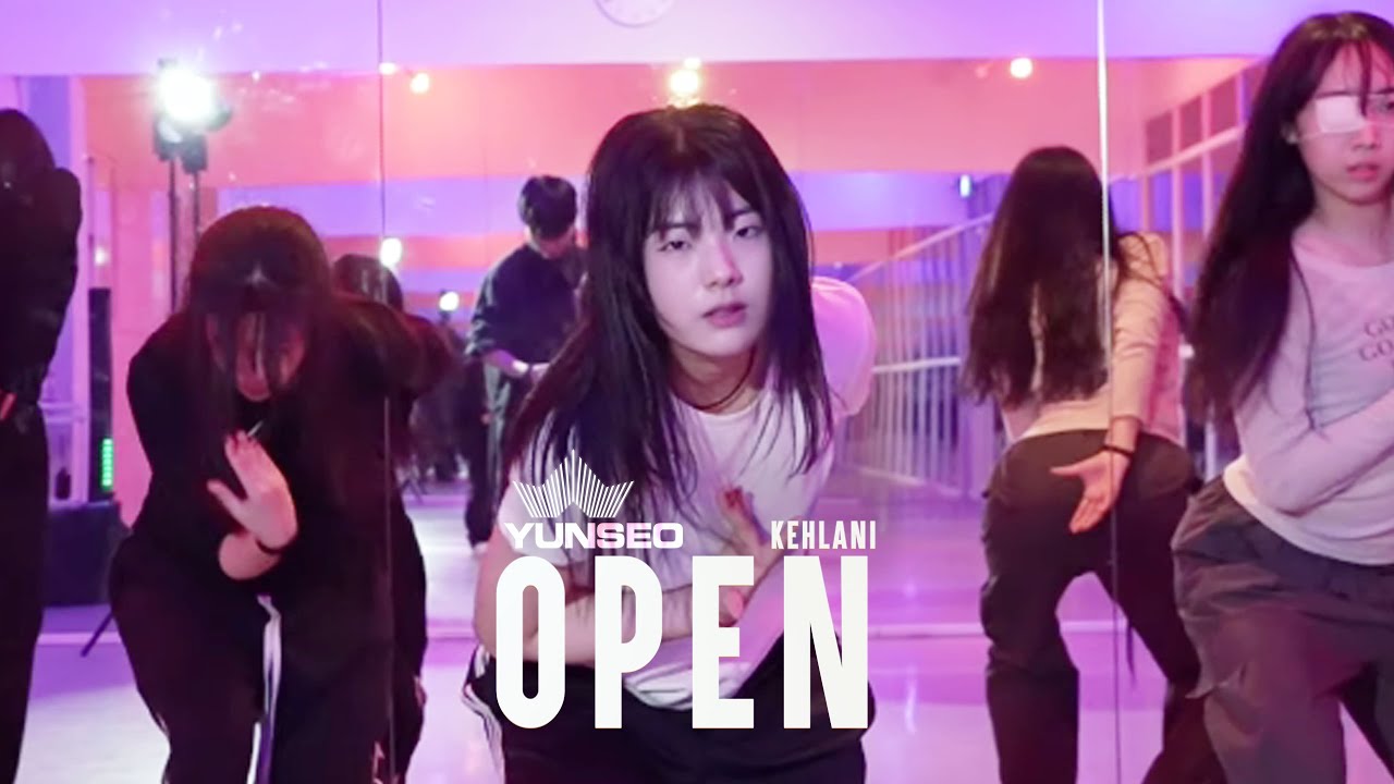 Kehlani - Open (Passionate)│YUNSEO CHOREOGRAPHY - YouTube