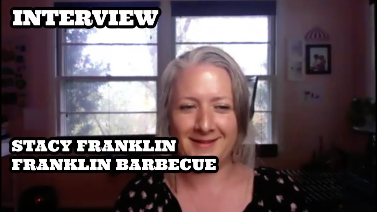 Stacy Franklin - Franklin Barbecue - Austin, TX - YouTube