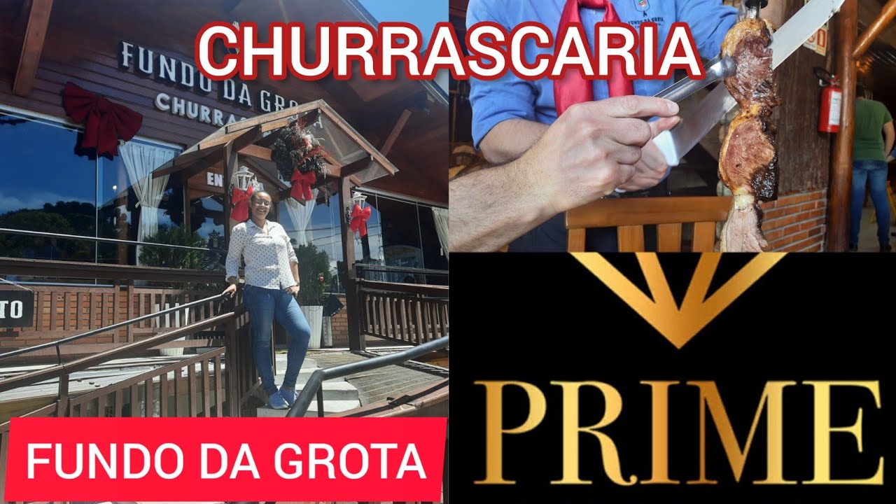 CHURRASCARIA FUNDO DA GROTA, ECONOMIA USANDO O PRIME! #canela #gramado #primegourmet - YouTube