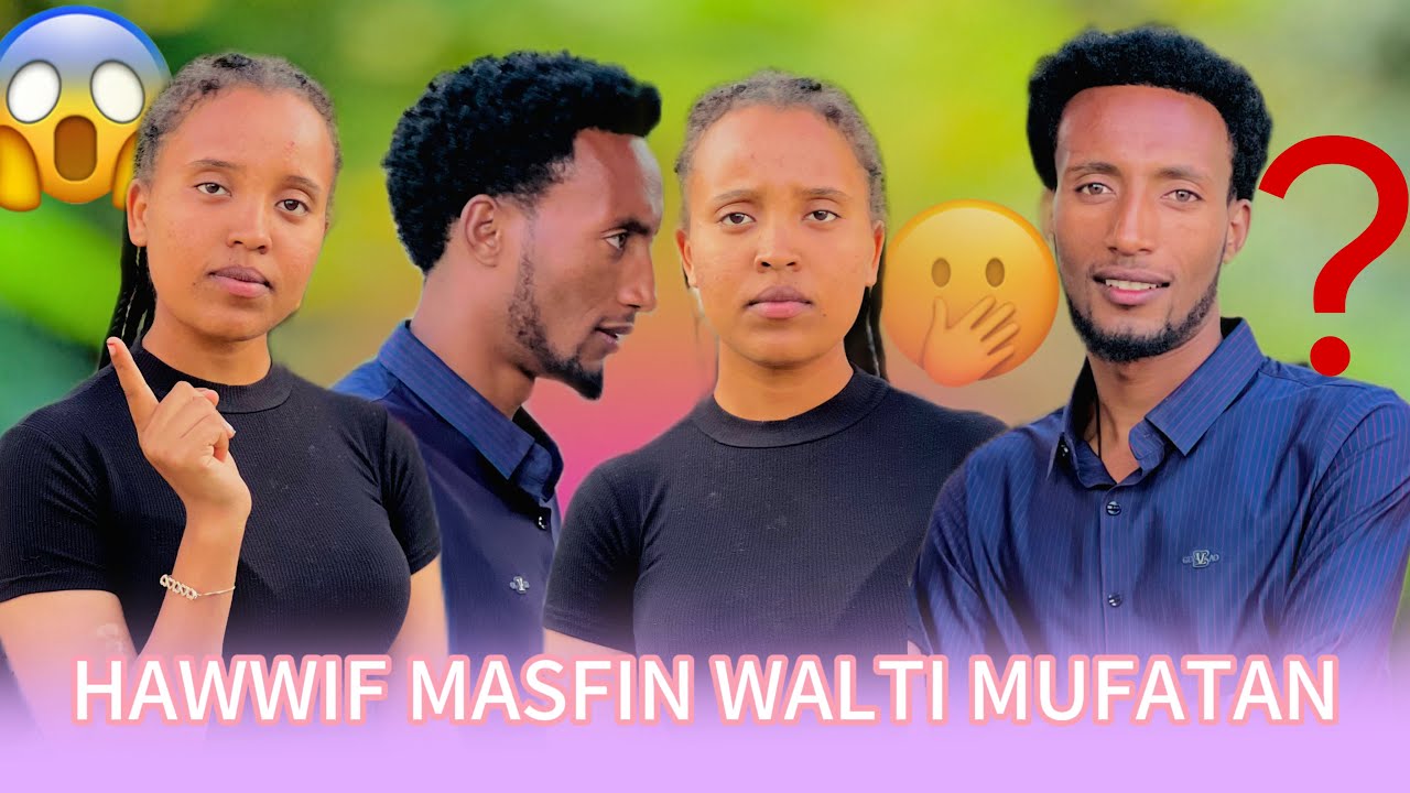 🛑MASFINIF HAWWIN WAAL DHABAN BALAA SIINANIF🫢😳 - YouTube