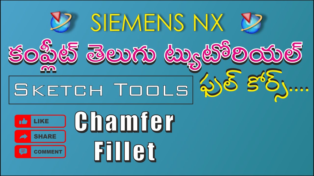 Siemens NX- Complete Telugu Tutorial- Sketch Tools- Chamfer and Fillet ...