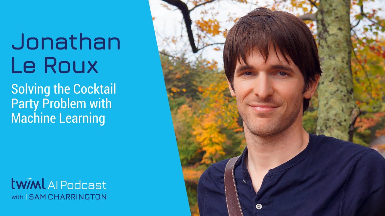 Solving the Cocktail Party Problem with Machine Learning, w/ ‪Jonathan ...