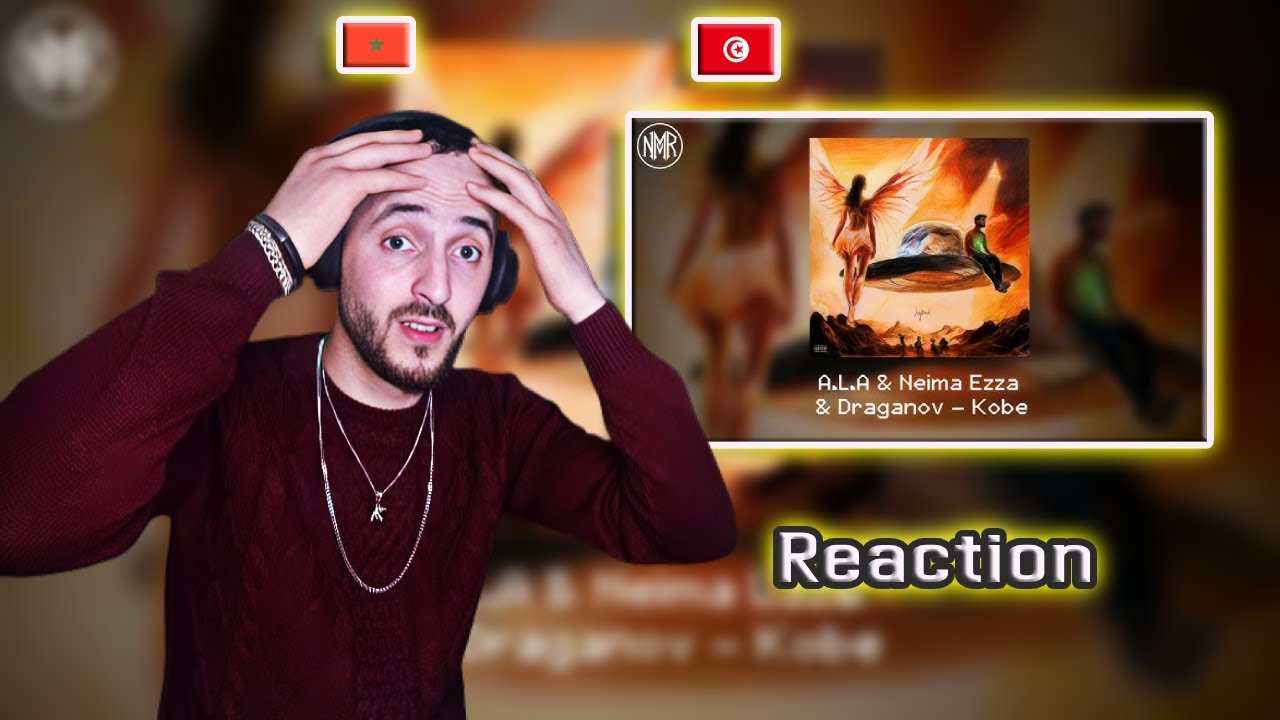 ALA Kobe ft Draganov & Neima Ezza {Reaction} 🔥🔥🔥 - YouTube