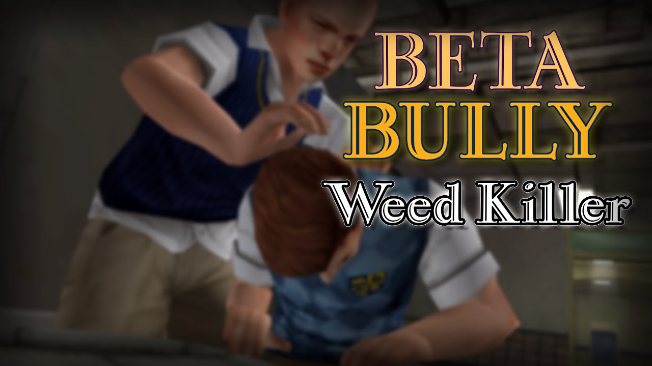 Beta Bully - Weed Killer recreated mission - YouTube