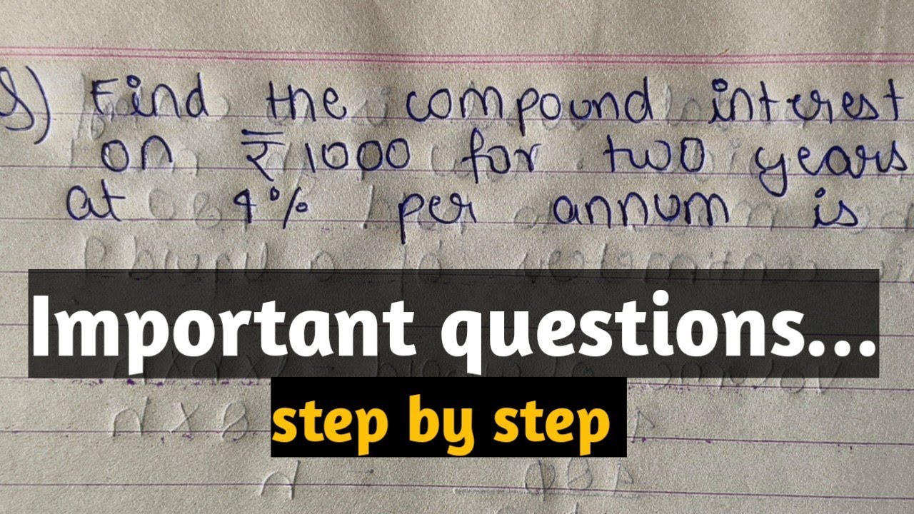 Compound interest questions ll important questions ll class 9 ll class ...