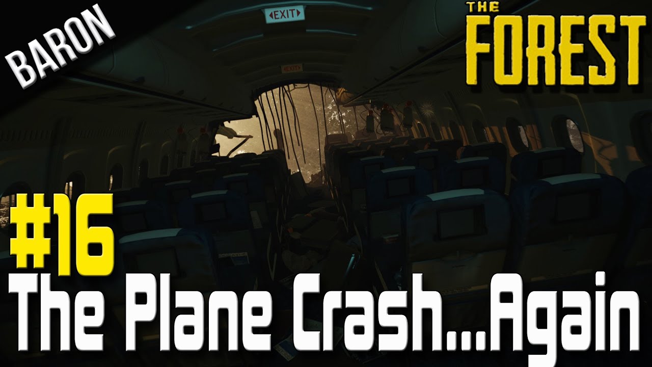 The Forest Gameplay Survival Part 16 - Plane Crash, Again! Fresh Start ...