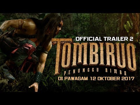 TOMBIRUO: PENUNGGU RIMBA - Official Trailer 2 [HD] (DI PAWAGAM 12 OKTOBER 2017)