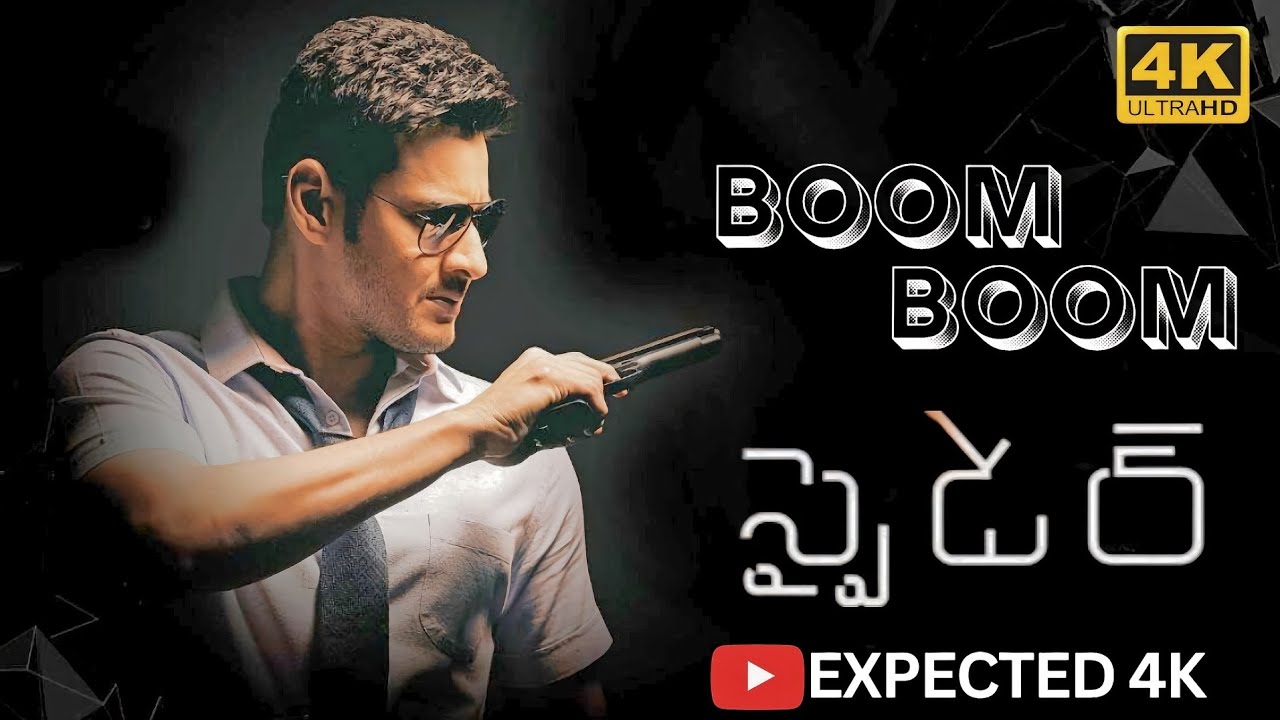 Boom Boom [4k] videosong || spyder || Mahesh Babu,rakul preet singh ...