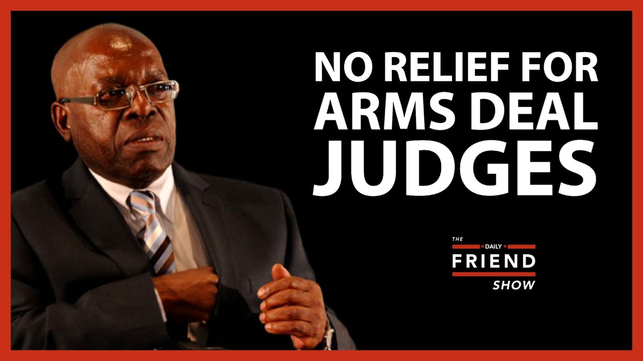 No relief for Arms Deal judges - YouTube
