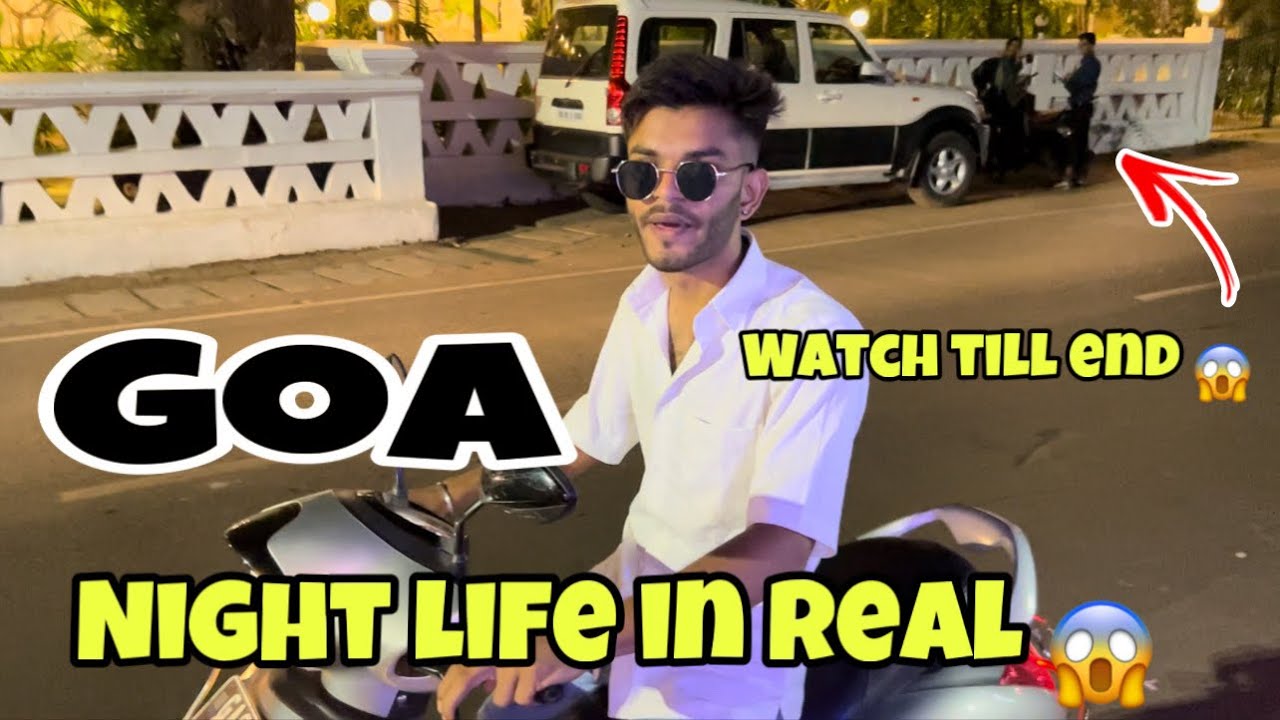 First night in goa 🏖️ hidden truth about goa Srpvlogs - YouTube