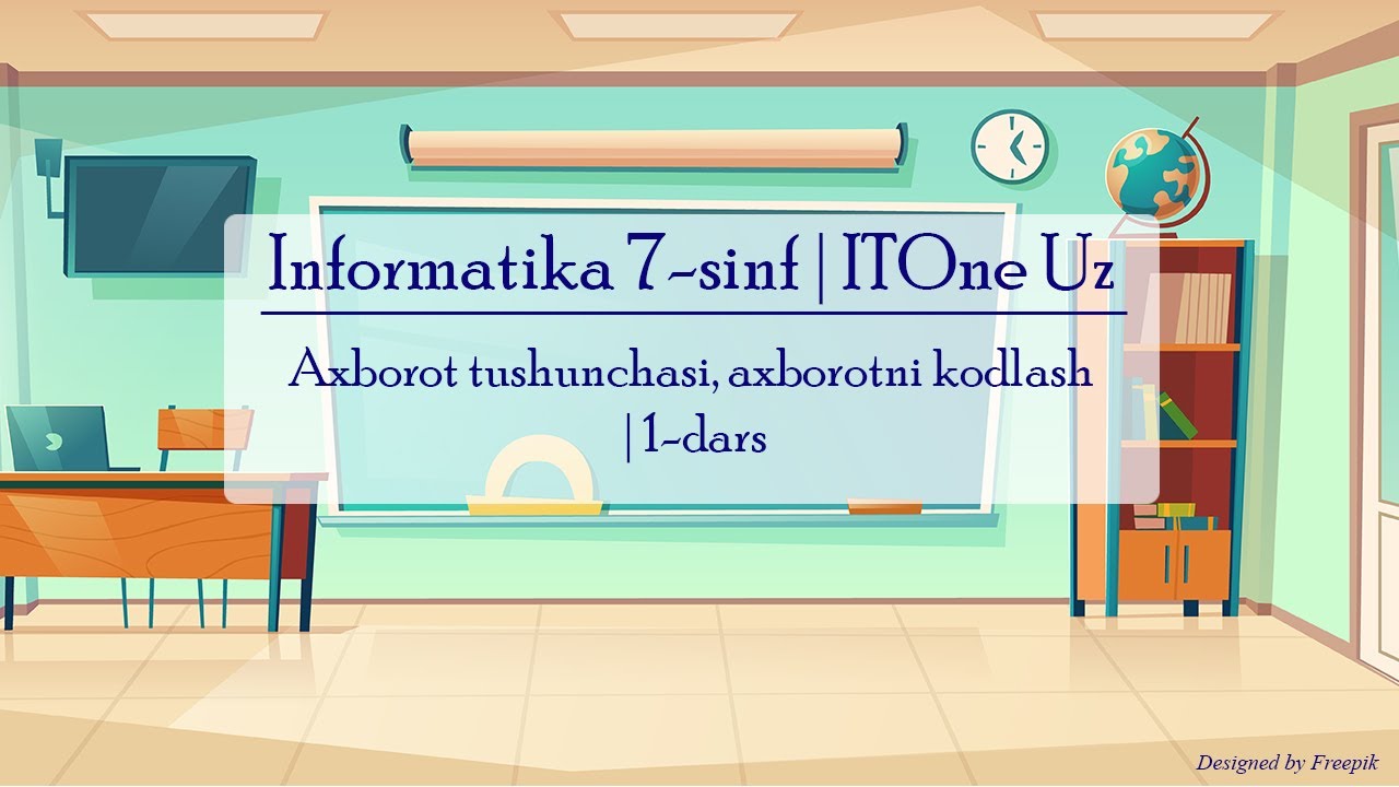Axborot tushunchasi, axborotni kodlash | Informatika 7-sinf | 1-dars ...