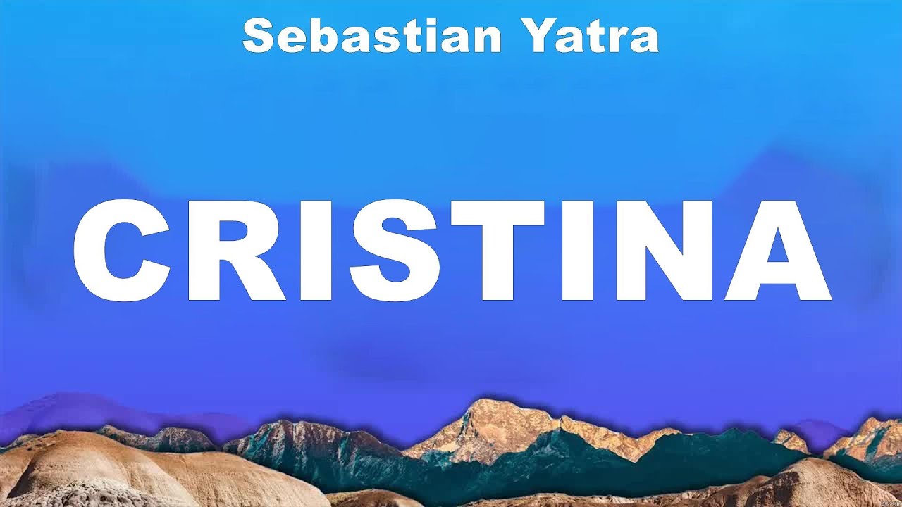 Sebastian Yatra - Cristina (Lyrics) Feid, Freddie Dredd, Lizzo - YouTube