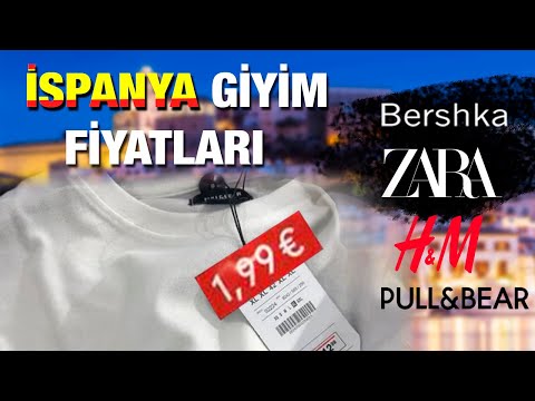 İSPANYA'DA GİYİM FİYATLARI
