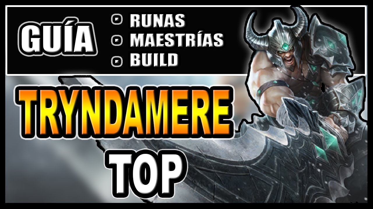 👍 TRYNDAMERE TOP S7 | Runas y Objetos/Build | Guía | 👉 TRYNDAMERE S8 ...