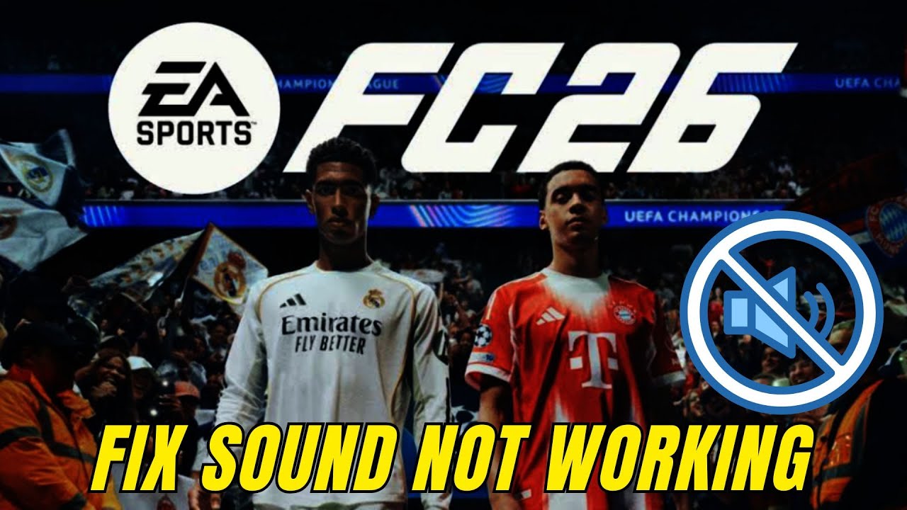 [SOLVED] EA SPORTS FC 26 Sound or Audio Not Working Issue - YouTube