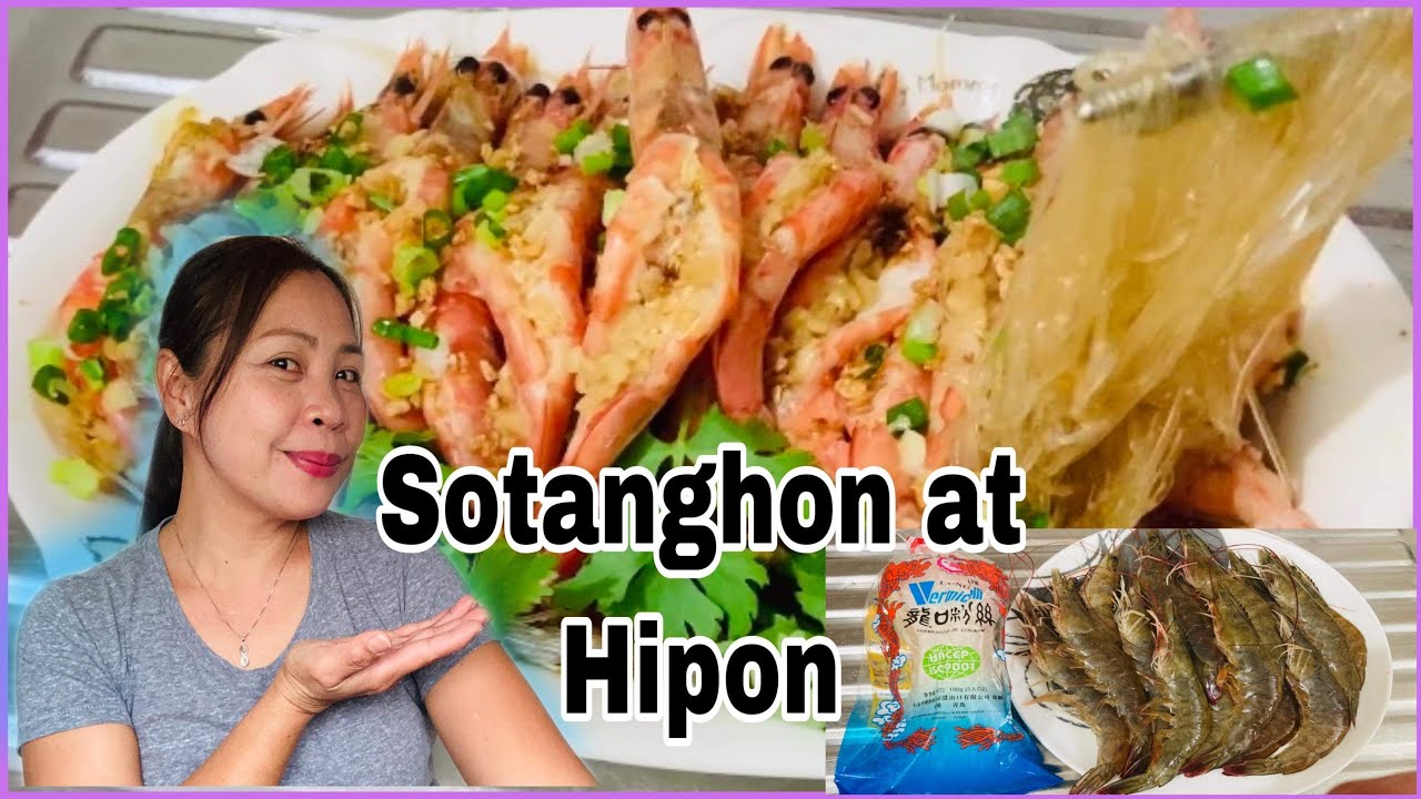 HIPON at SOTANGHON to! Not boiled or fried | Steam shrimp/prawns with ...