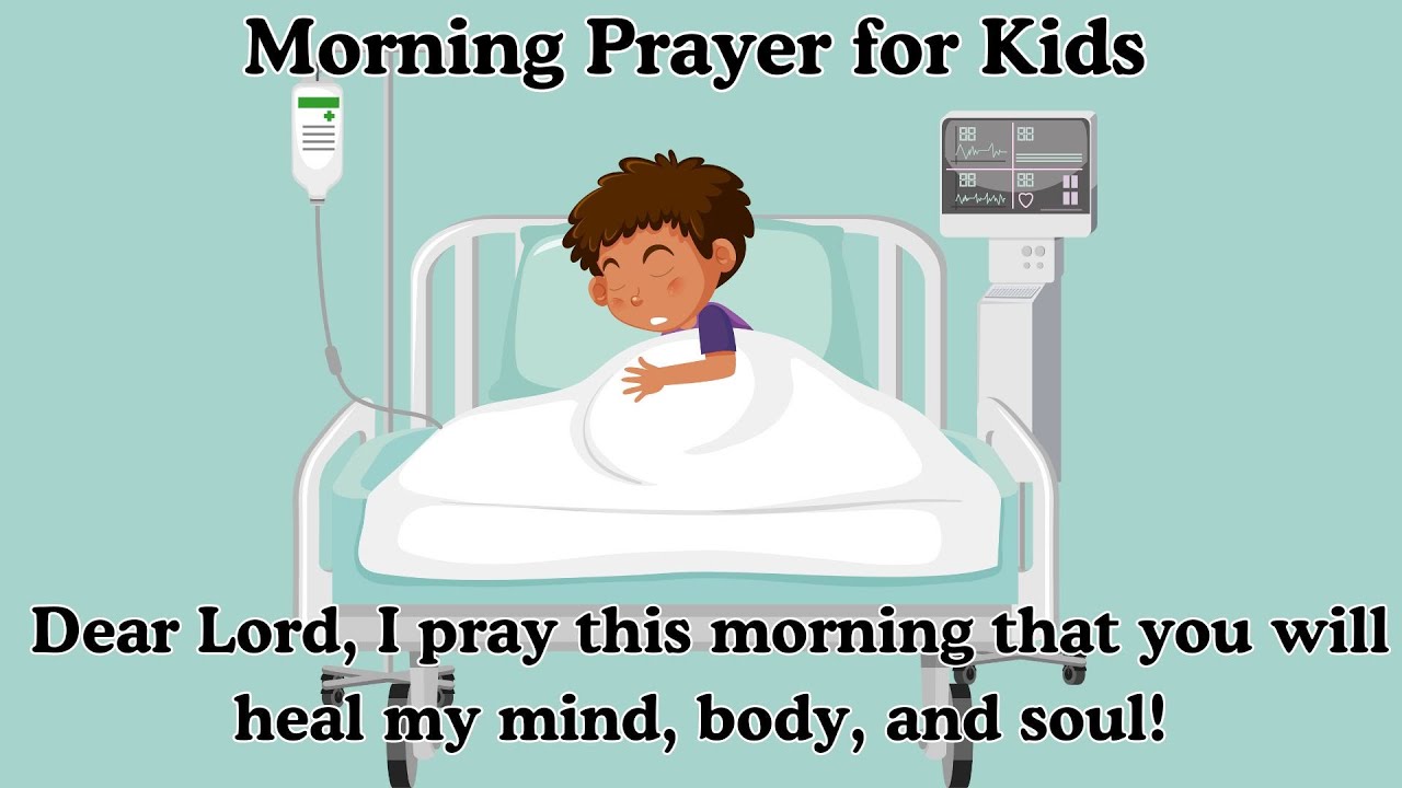 Morning Prayer for Kids: Dear Lord, I pray this morning that you will ...