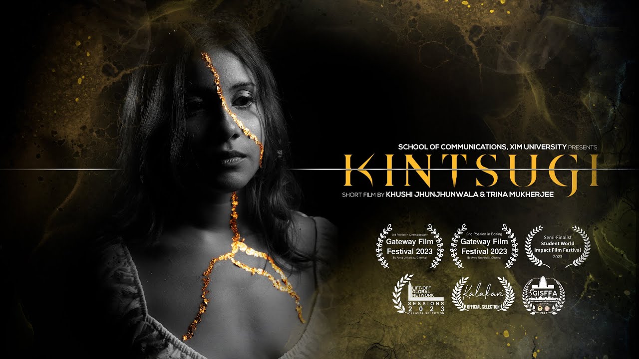 Award Winning Short Film | KINTSUGI | School of Communications, XIM University | Student Project ...