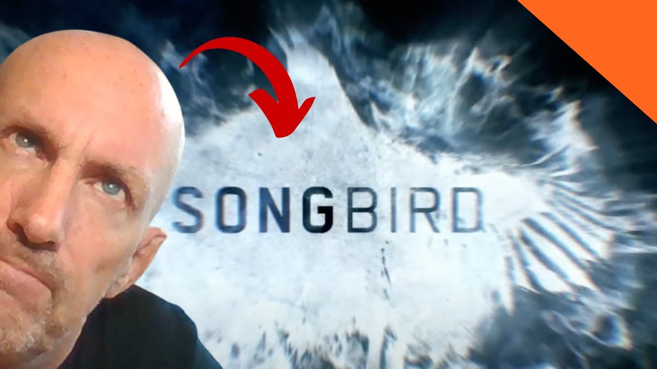 Songbird Movie: An Entrepreneur's Reaction To Predictive Programming - YouTube