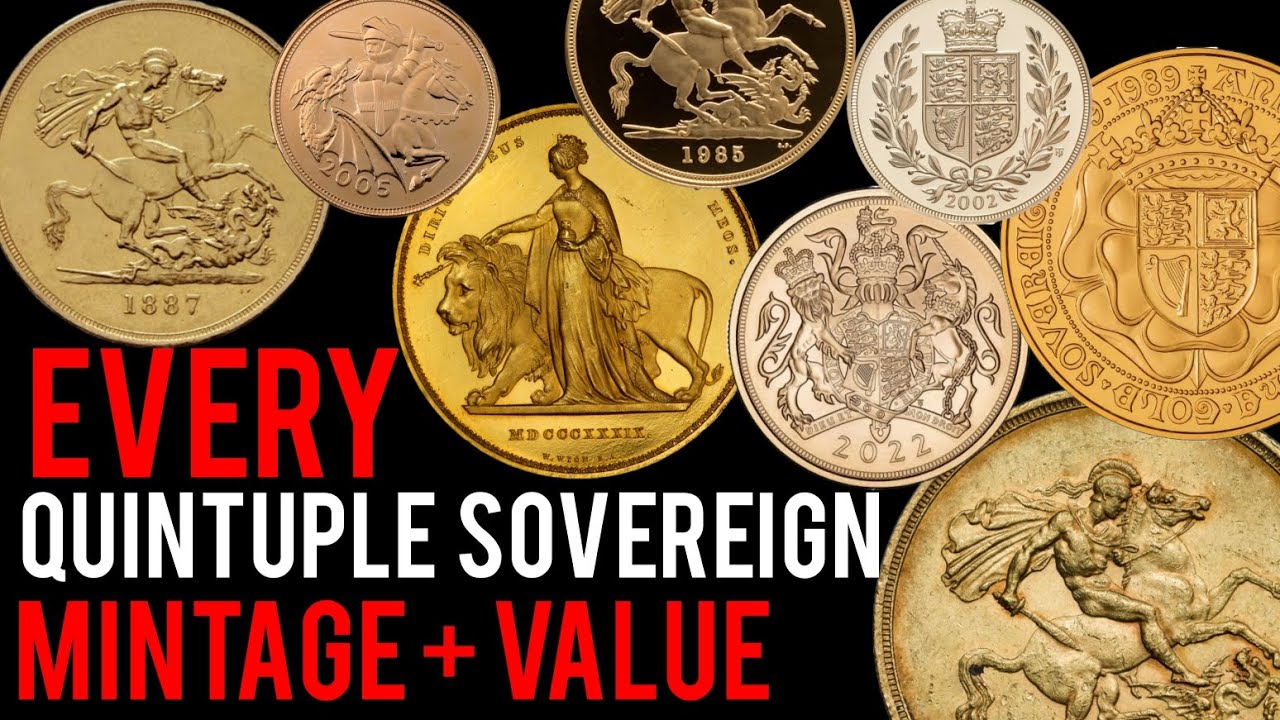 Every Quintuple Sovereign - Mintage + Value - YouTube