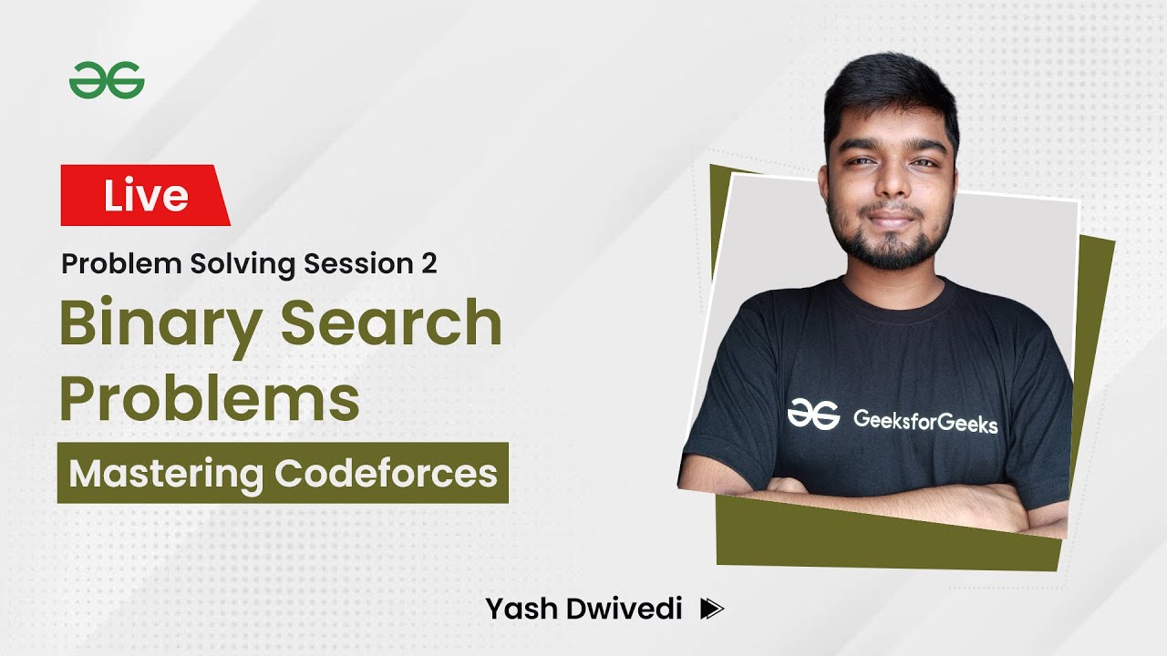 Mastering Codeforces Binary Search Problems Live Problem Solving 4915