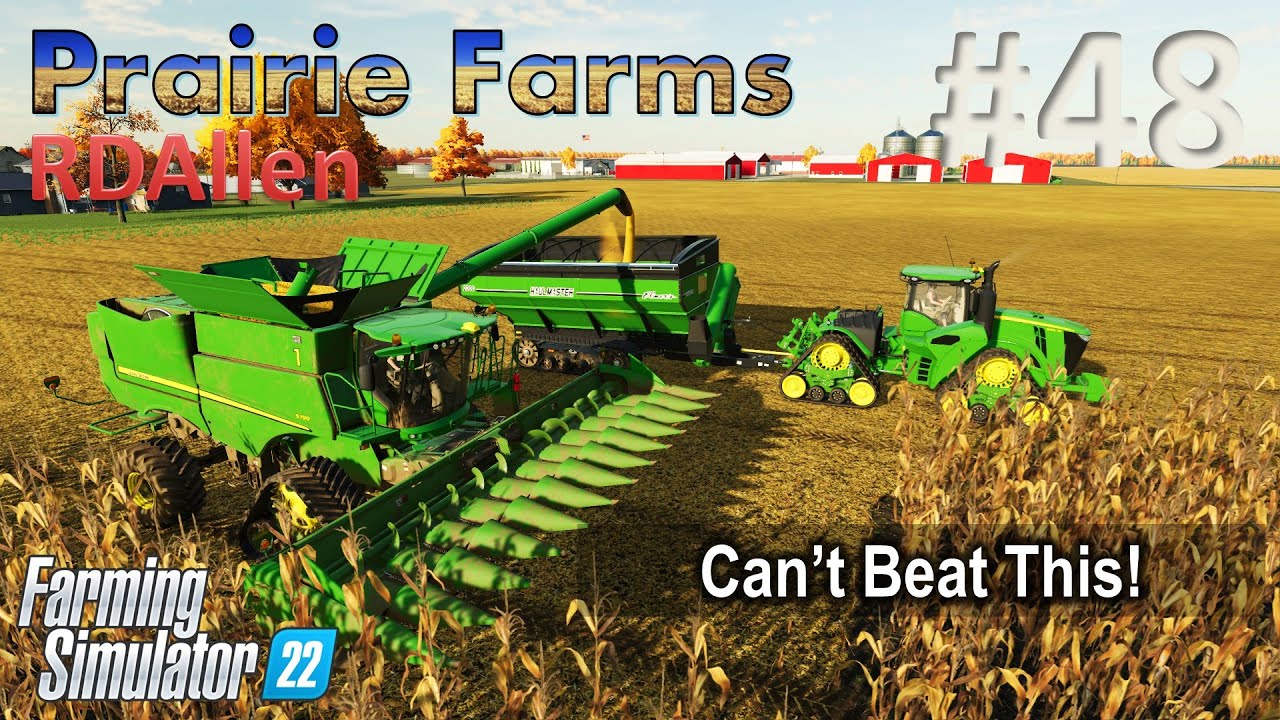 Can't Beat This! | E48 Prairie Farms | Farming Simulator 22 - YouTube