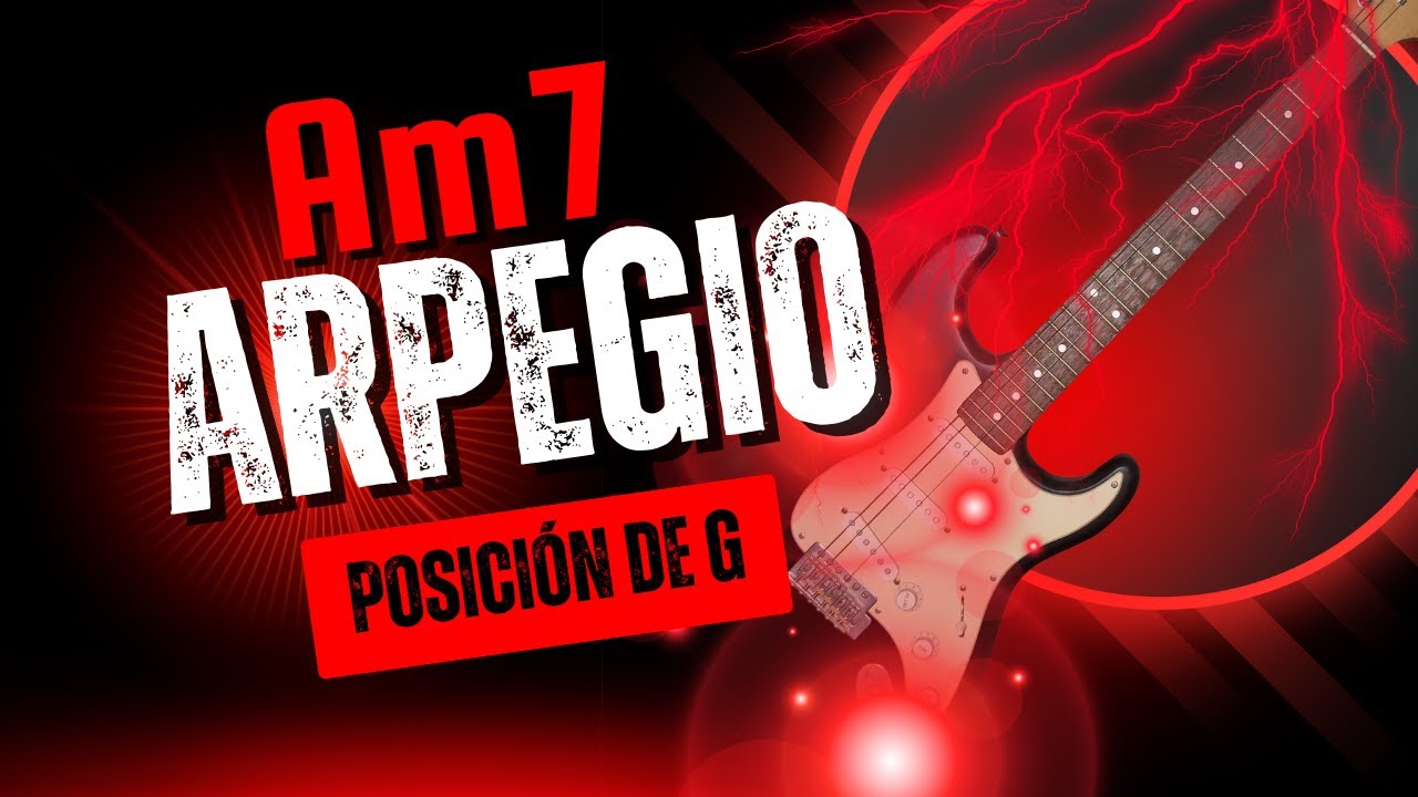 Arpegio de Am7 | Posición G (CAGED) | Aprende tetradas en la guitarra ...