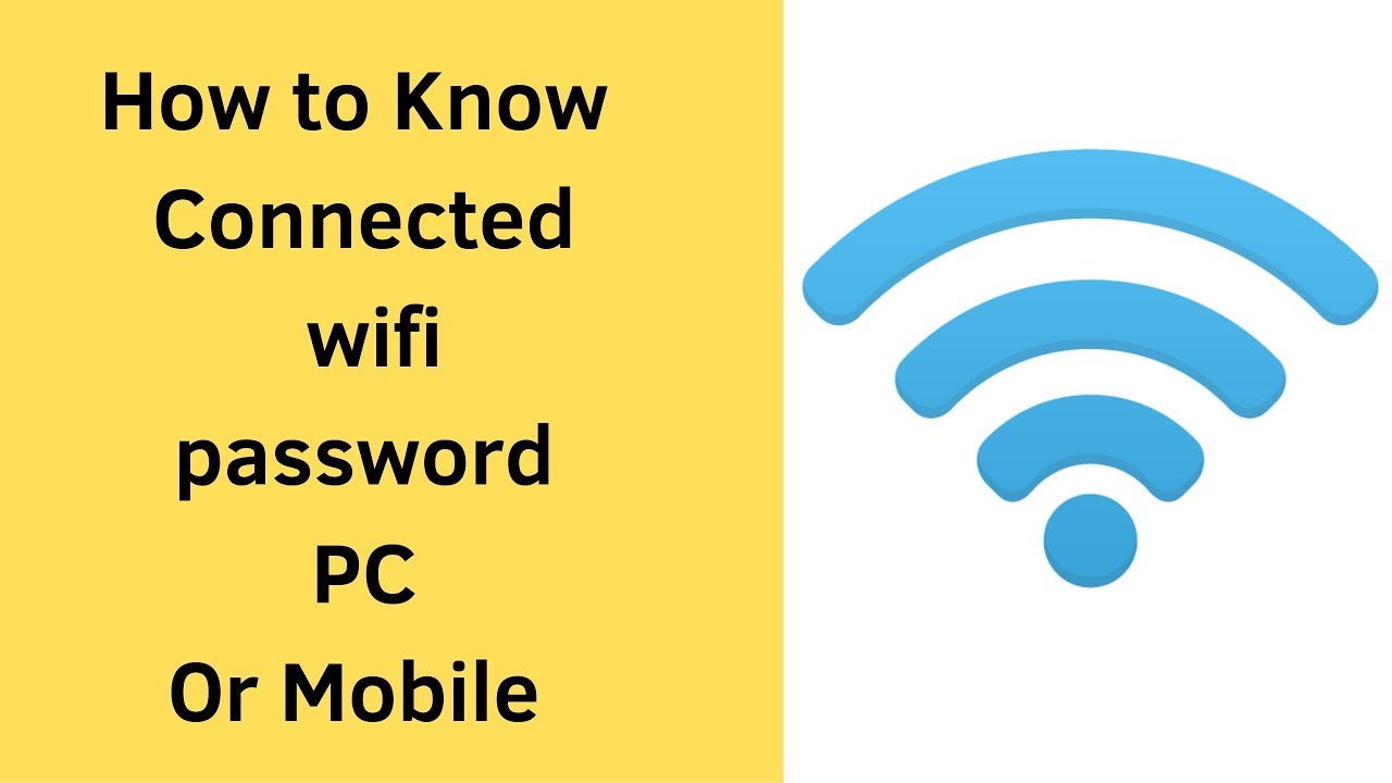 How To Know Connected Wifi Password How To Show Wifi Password On Pc And Mobile Without Root How To Know Connected Wifi Password How To Show Wifi Password On Pc And Mobile Without Root