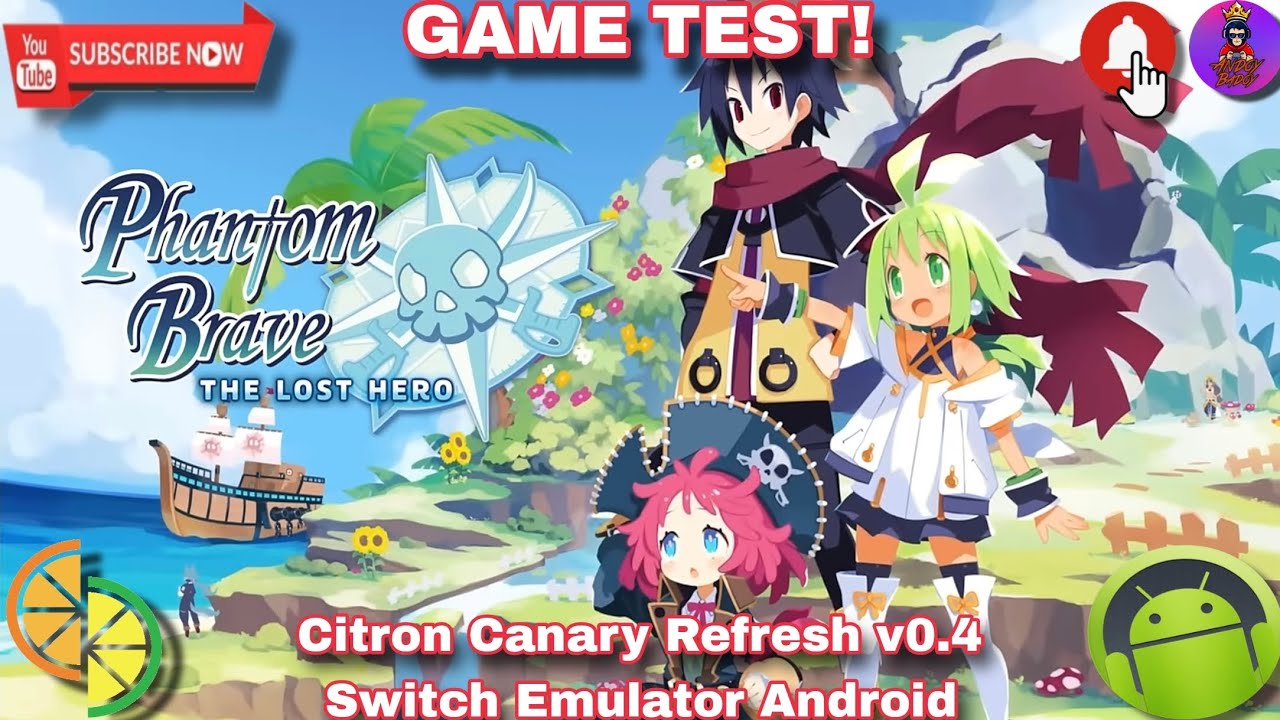 Phantom Brave The Lost Hero Citron Canary Refresh 0.4 Switch Android ...