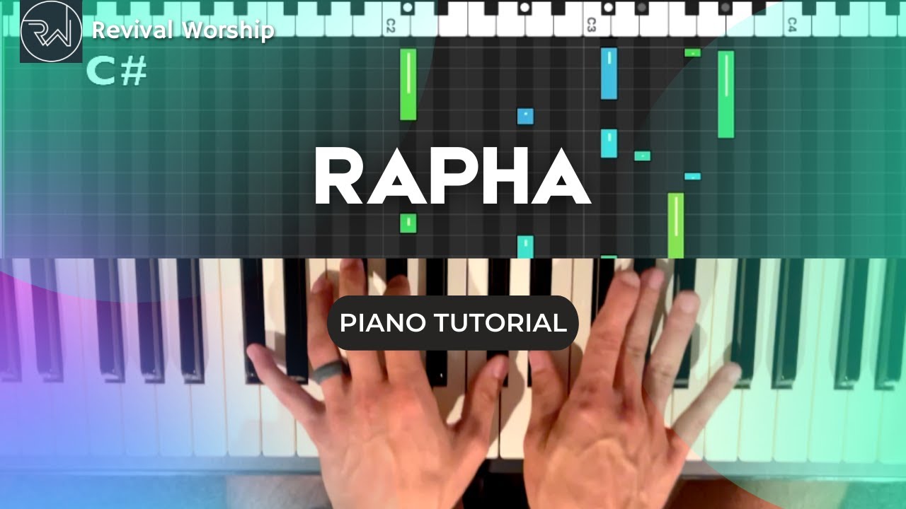 "RAPHA" by Stephen Mcwhirter & Jason Clayborn | Revival Worship Piano Tutorial - YouTube