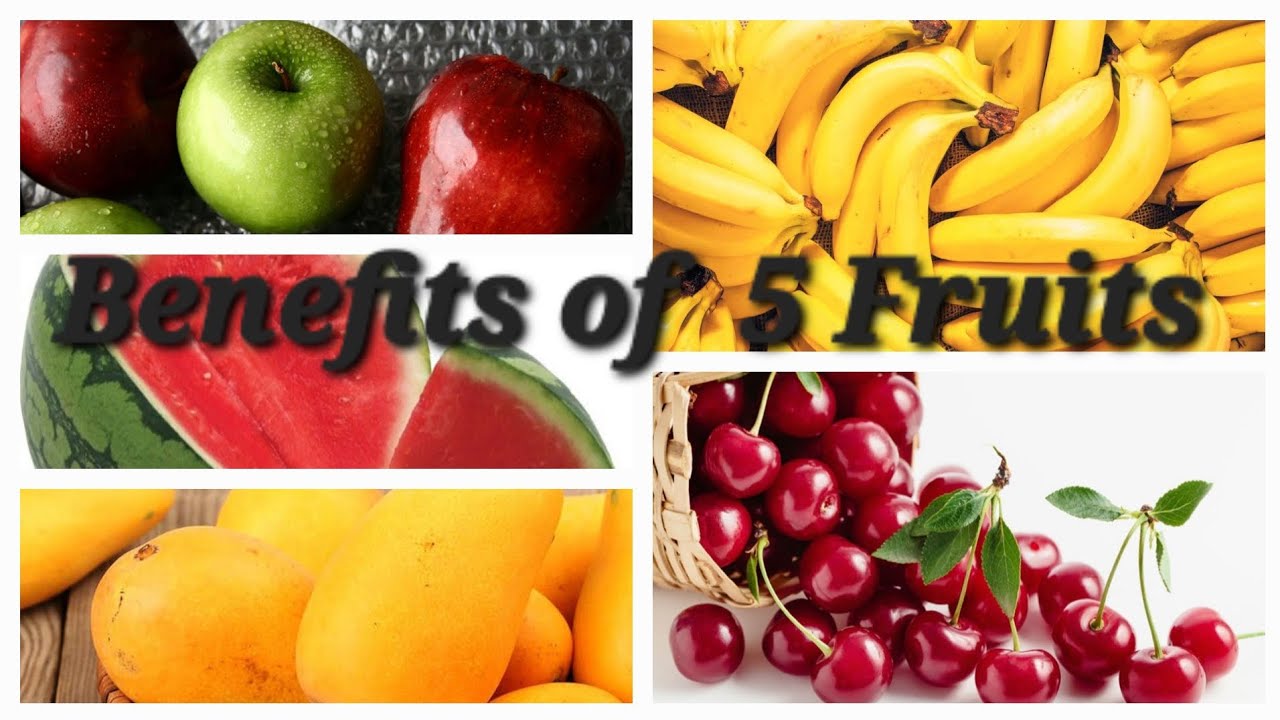 Benefits of 5 Fruits • - YouTube