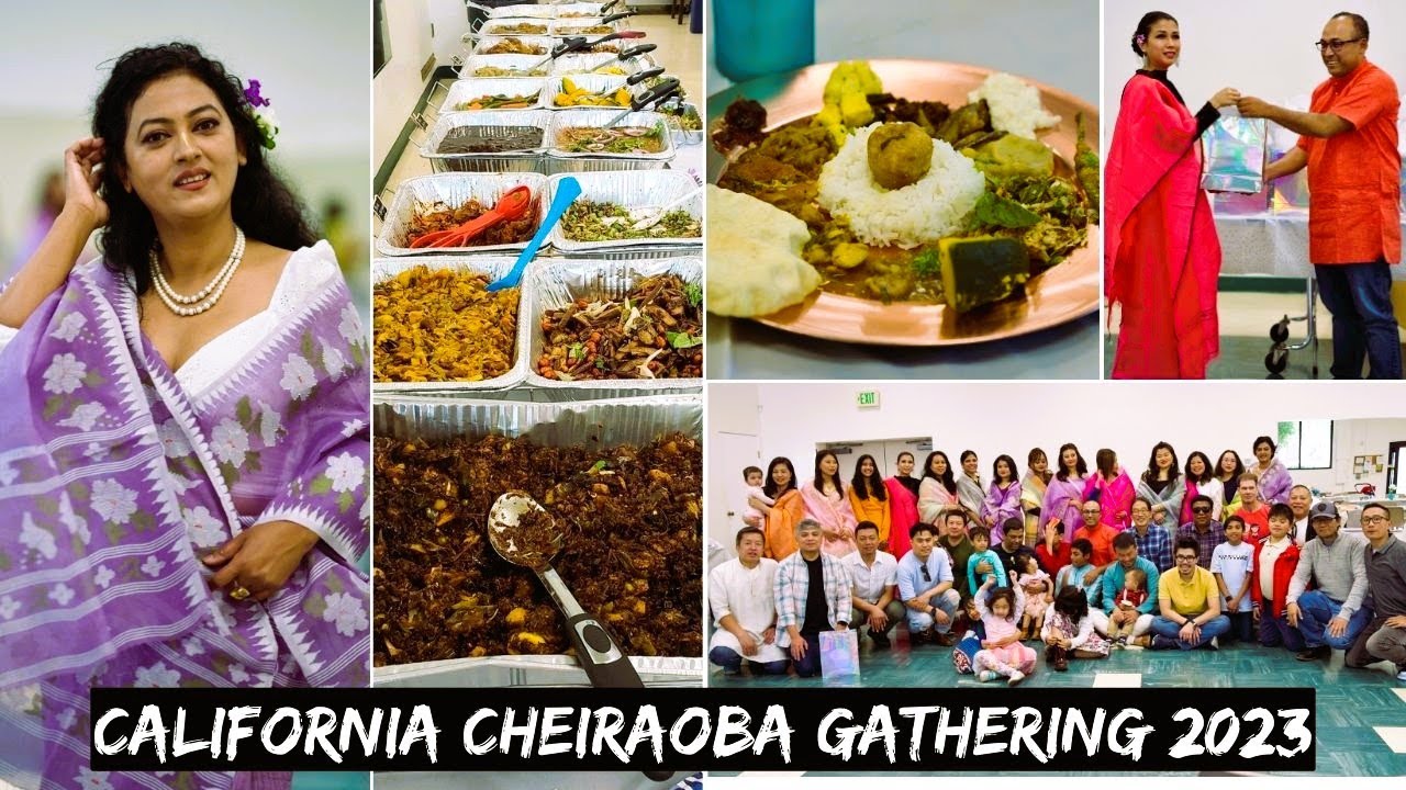 California Cheiraoba : Manipur Diaspora gathering @NeenaMapao #172 ...