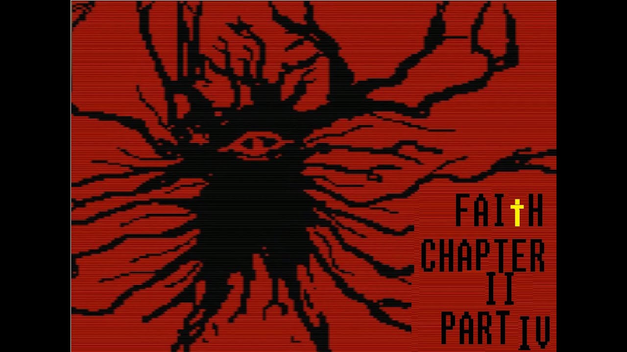 Faith II Part IV - YouTube