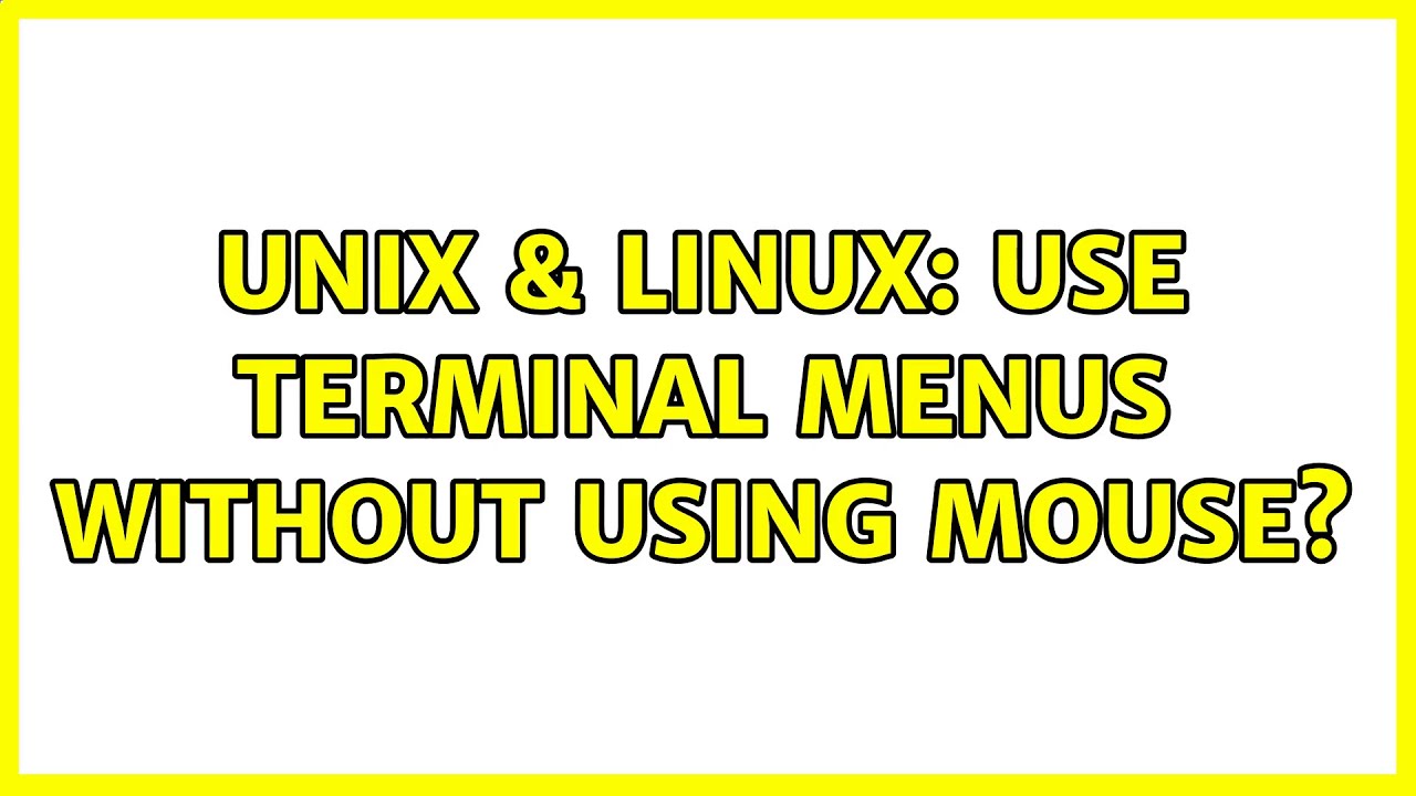 Unix & Linux: Use Terminal menus without using mouse? - YouTube
