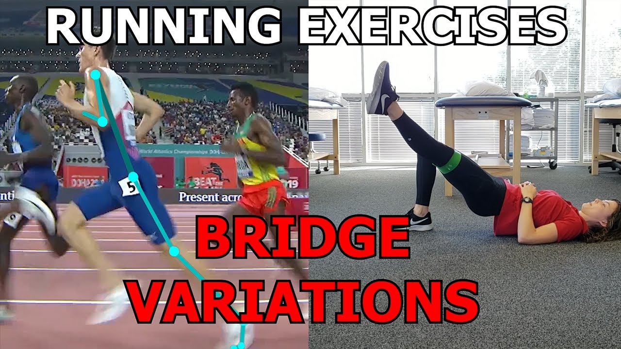 Running Exercises: Bridge Variations to HELP you RUN FASTER! - YouTube