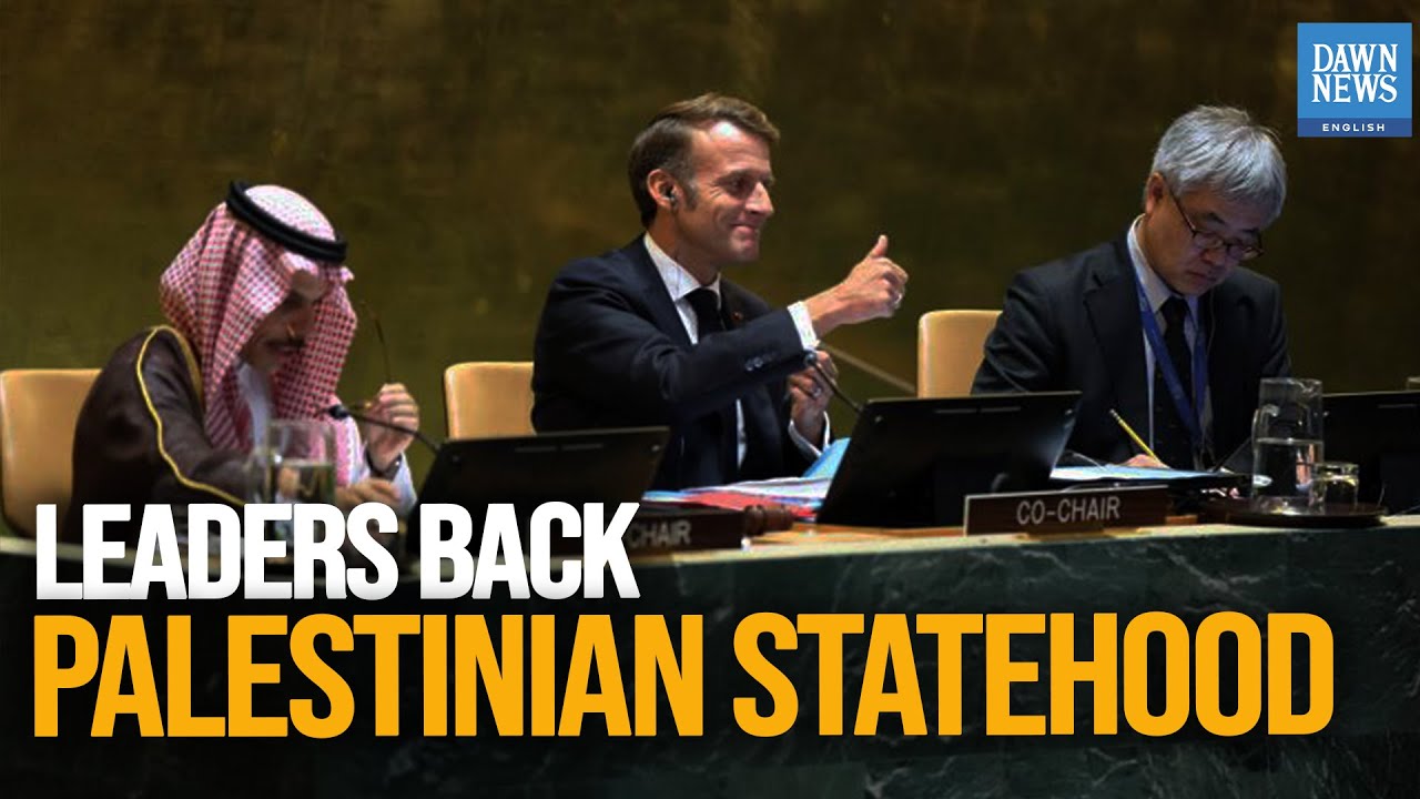 World Leaders Rally Behind Palestinian Statehood at UN Summit | Dawn ...