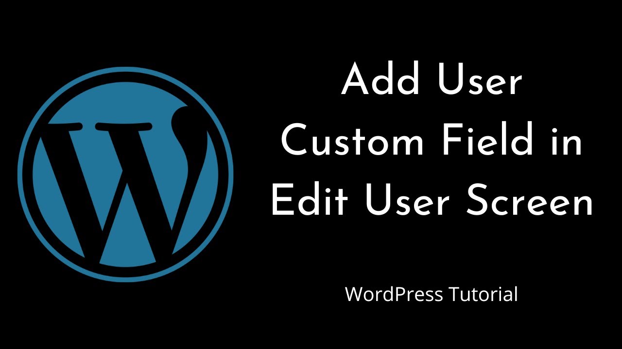 How to add user custom field to edit user screen | WordPress - YouTube