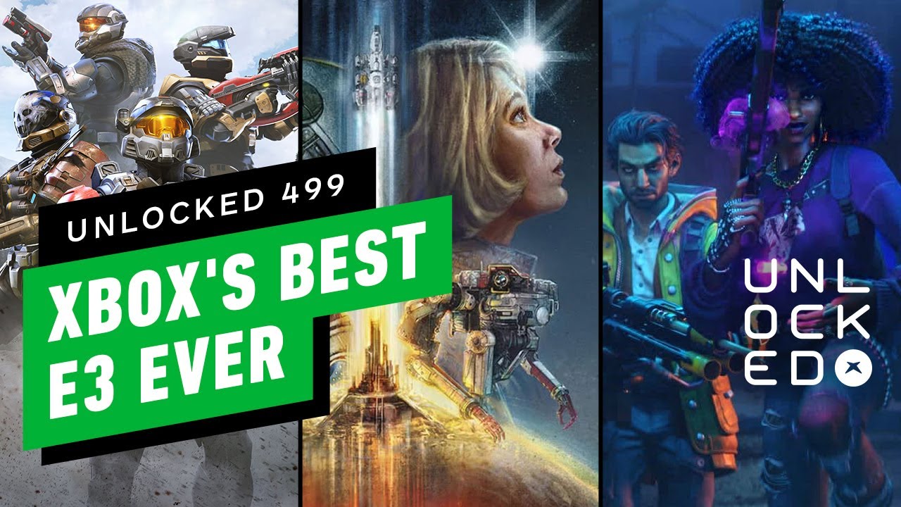 E3 2021 Was Xbox’s Best E3 Ever - Unlocked 499 - YouTube