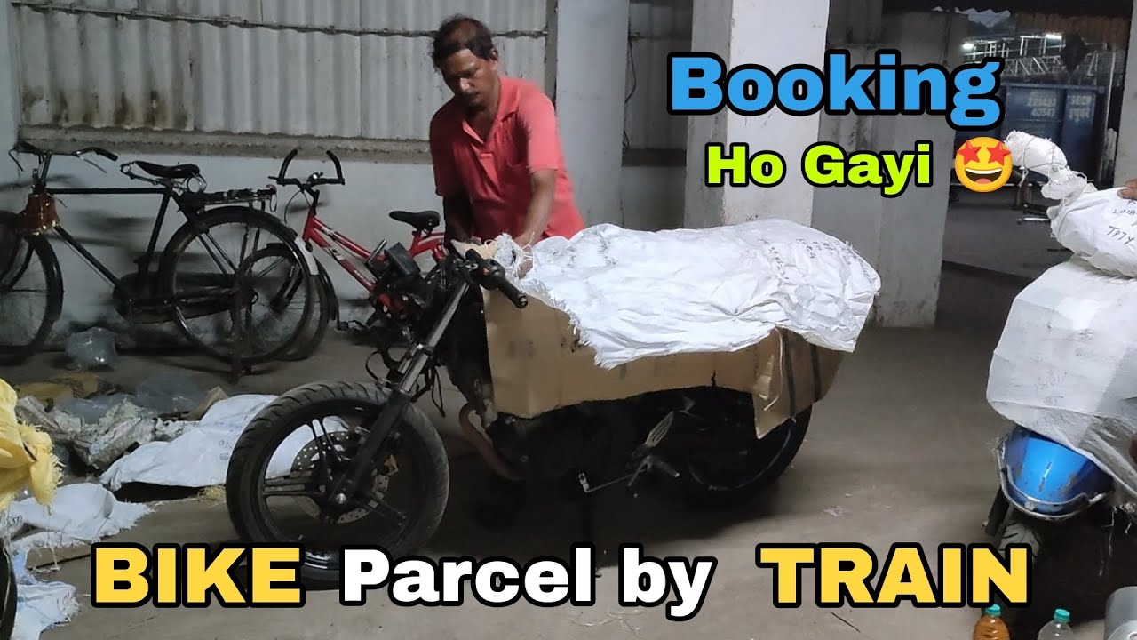 Bike Parcel by Train | Railway Transport | RGDA to GUJARAT | Documents ...