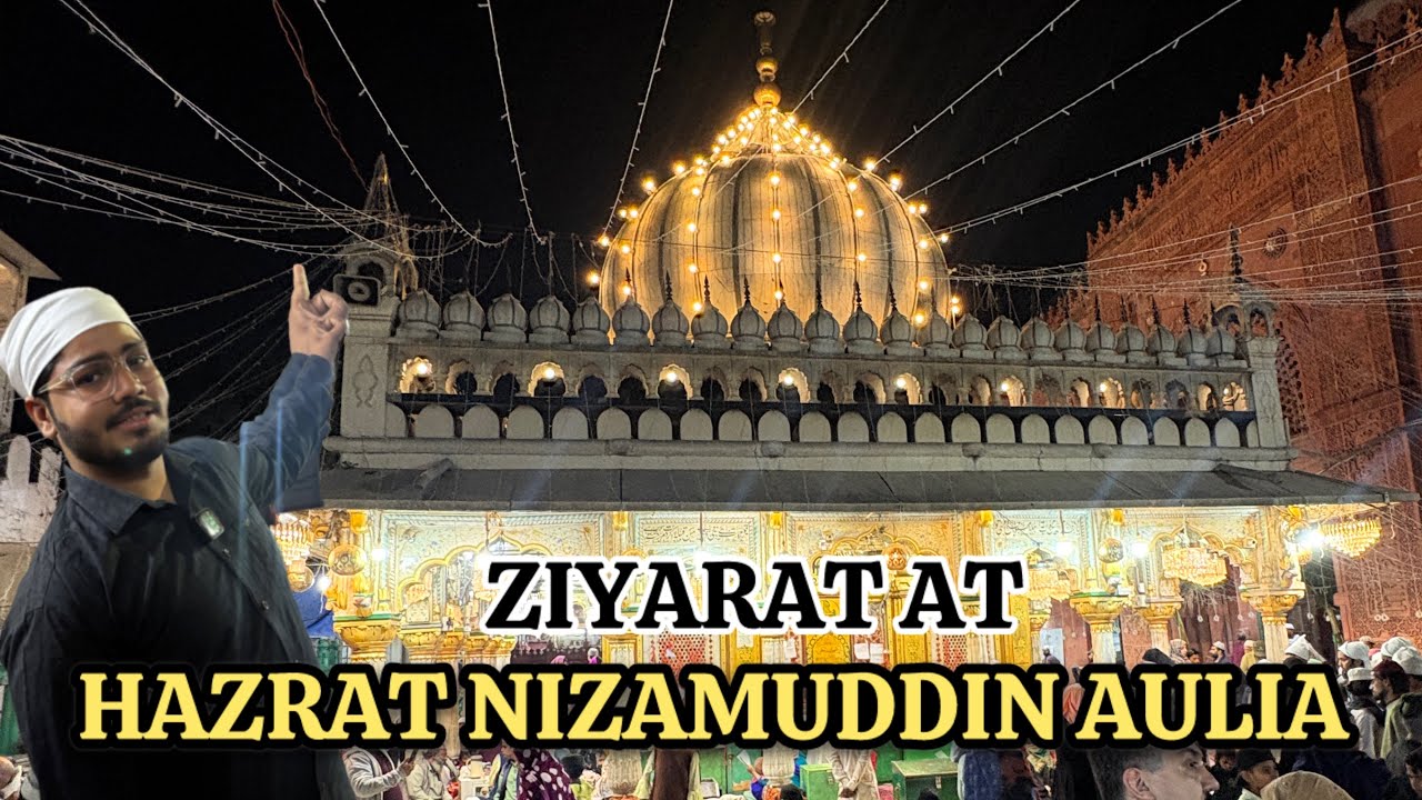 Hazrat Nizamuddin Dargah | Ziarat at Hazrat Nizamuddin Aulia # ...