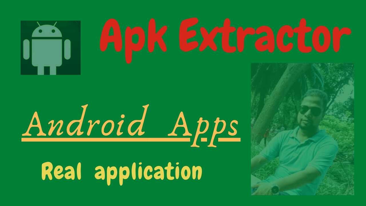How to apk extractor Easily for Android Apps - YouTube