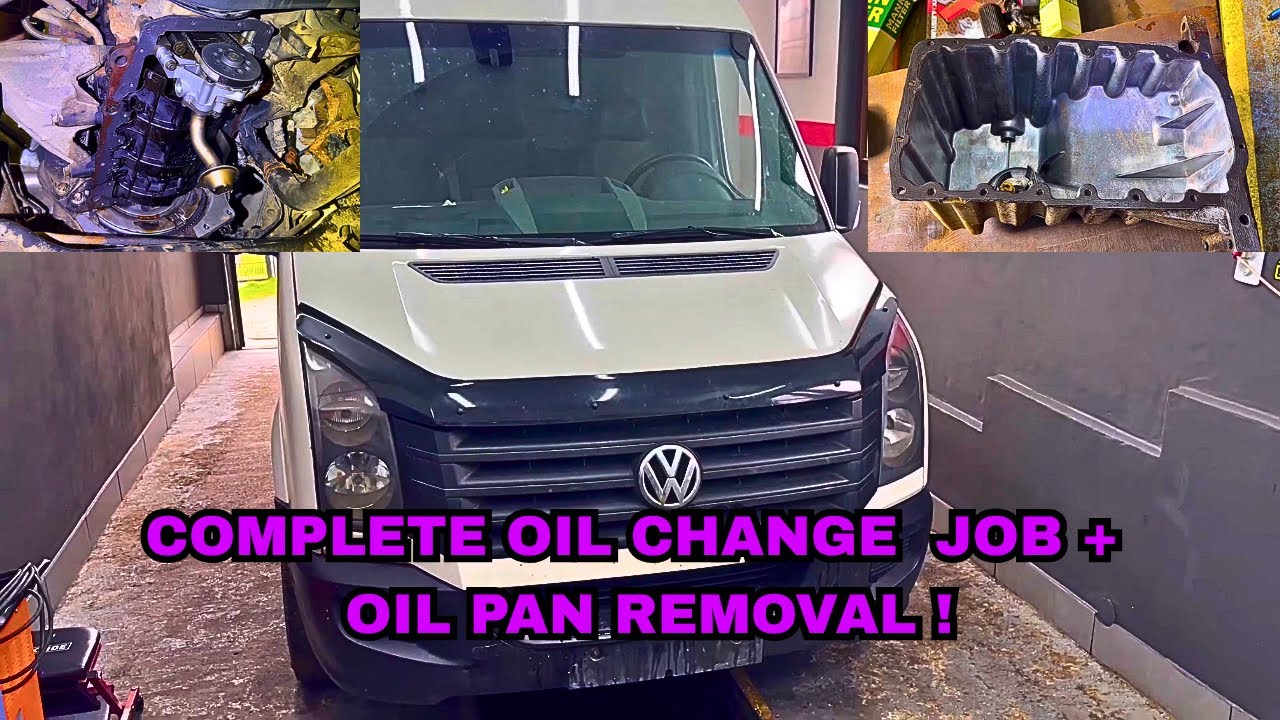 VW CRAFTER 2.0 TDI HOW TO CHANGE OIL AND FILTERS + OIL PAN REMOVAL AND ...