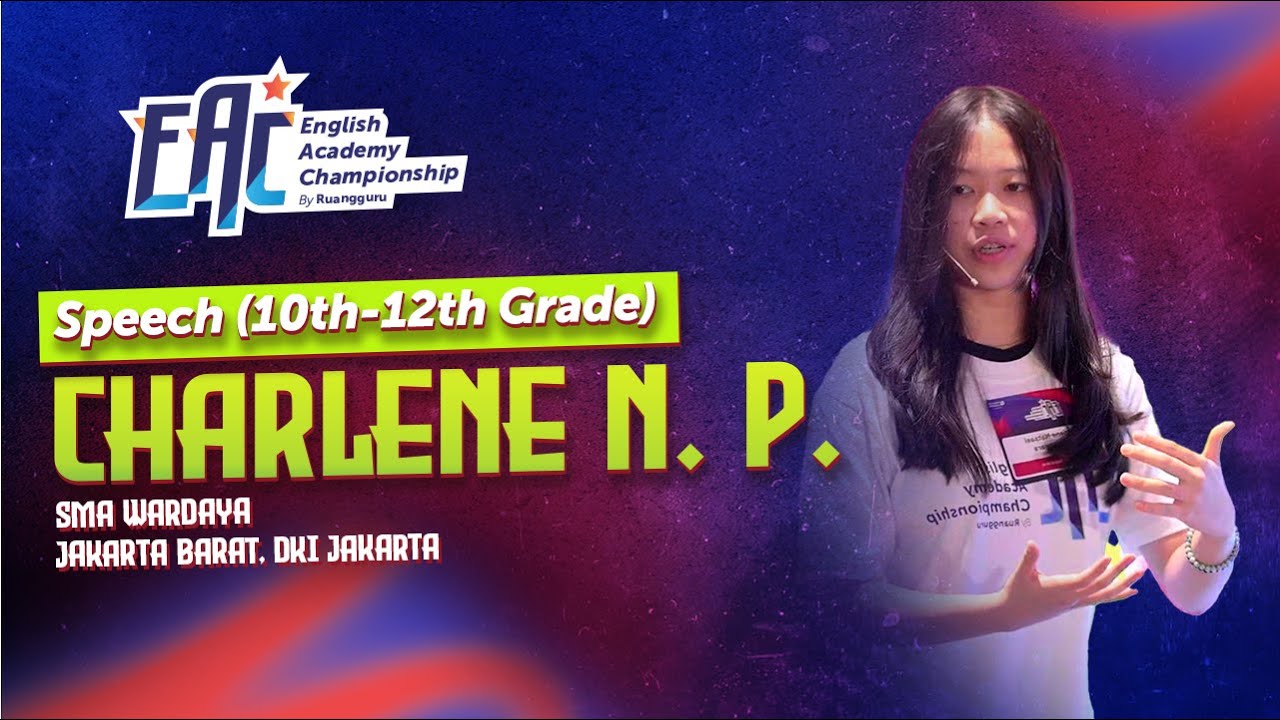 Charlene N. P. (SMA Wardaya) - Honorable Mention of Speech SMA English ...