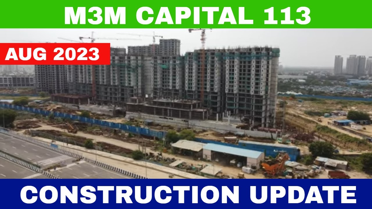 M3M Capital 113 Construction Update Aug 2023 | Dwarka Expressway - YouTube