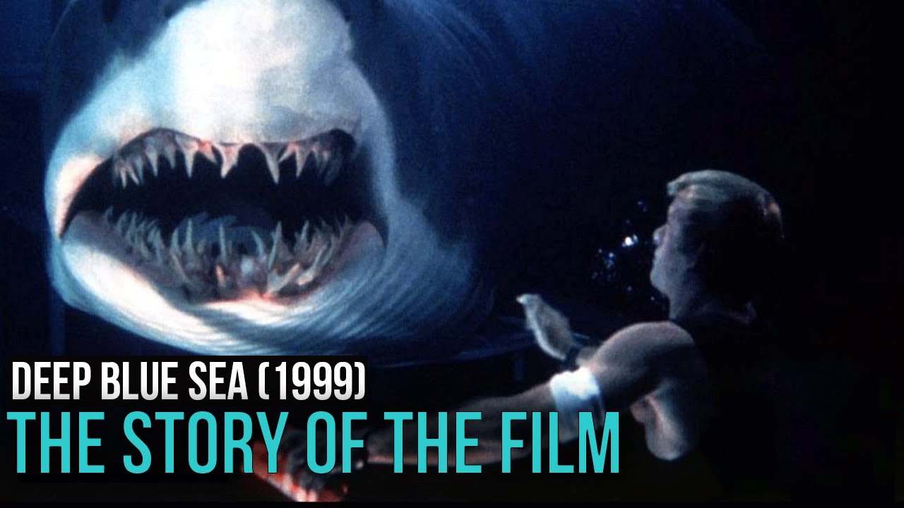 Deep Blue Sea (1999). The Story of the Film - YouTube