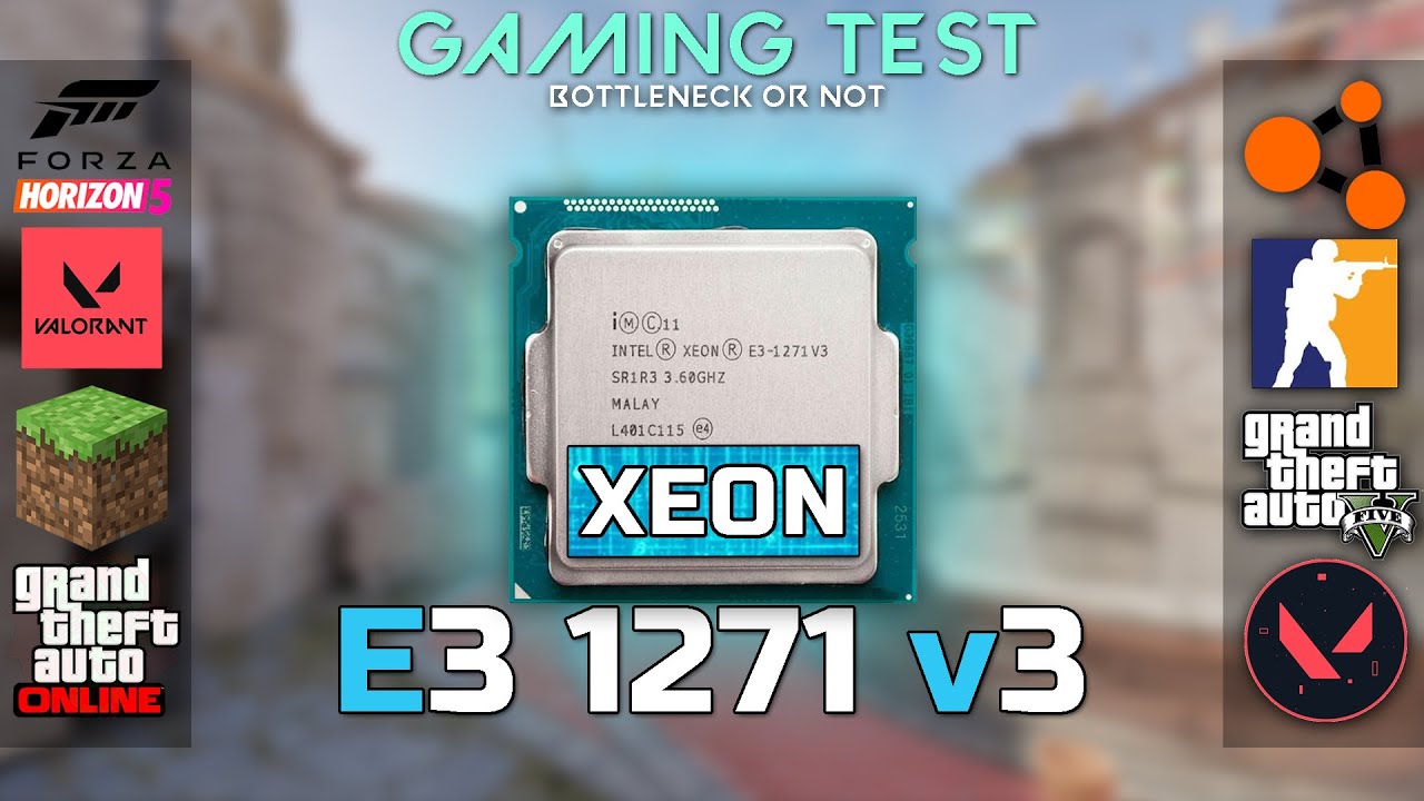 XEON E3 1271 v3 Gaming | Test Games on Low Settings Bottleneck or NOT ...