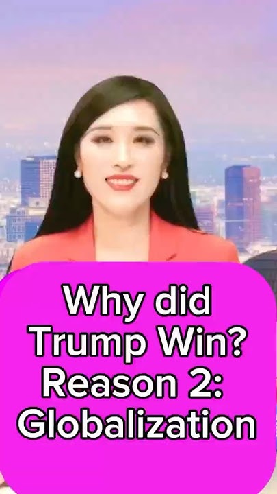 Why Did Trump Win? Reason 2: Winners and Losers of Globalization. #DonaldTrump #Trump2024 - YouTube