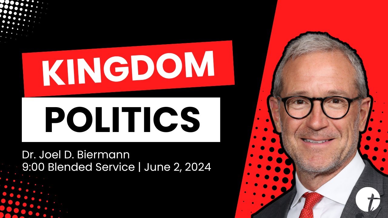 Kingdom Politics | Dr. Joel Biermann | 9:00AM Blended Service - YouTube